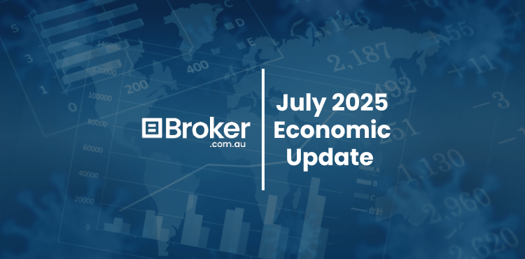 Broker.com.au – July 2025 Economic Update | Broker.com.au